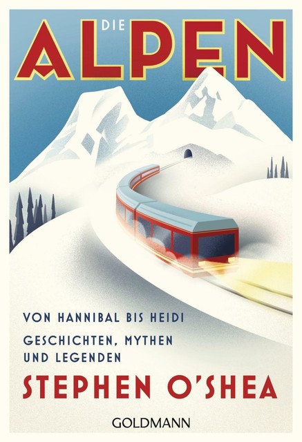 Die Alpen von Stephen O'shea (2017, Taschenbuch) for sale online | eBay