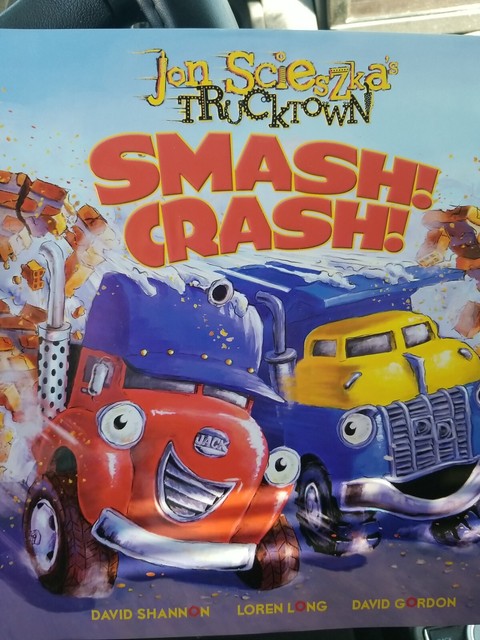 Jon Scieszka's Trucktown Ser.: Smash!Crash! by Jon Scieszka (2008 ...