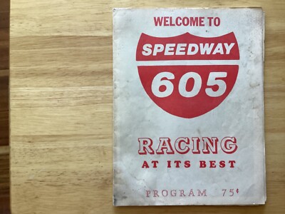 Speedway 605 Race Program July 9-10, 1977Irwindale, CA-stock cars-pix ...