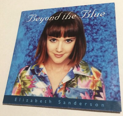 ELIZABETH SANDERSON Beyond The Blue CD 1997 BECC SANDERSON sweet blue ...
