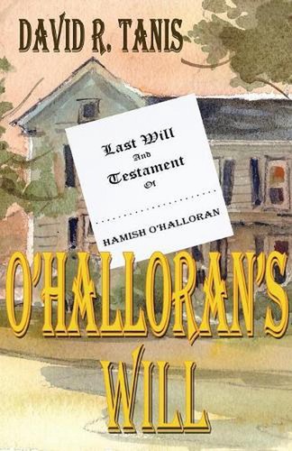 O'Halloran's Will by David R. Tanis (English) Paperback Book ...
