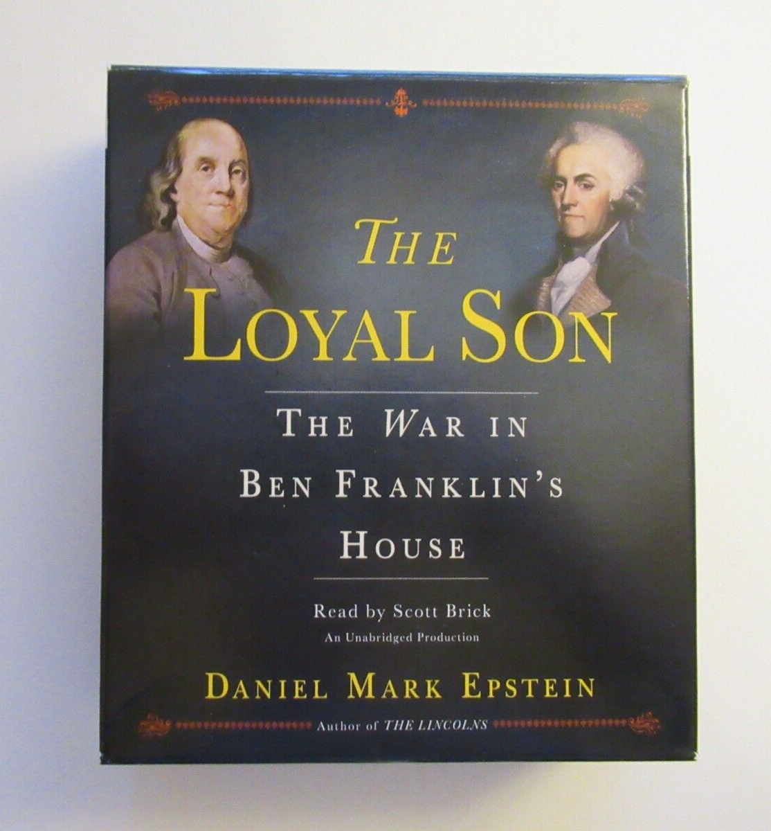 The Loyal Son : The War in Ben Franklin's House by Daniel Mark Epstein ...