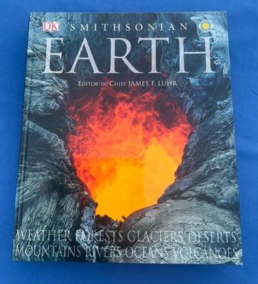 2003 DK SMITHSONIAN EARTH Editor -In- Chief JAMES F. LUHR Hardcover | eBay