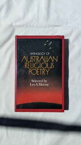 RARE Les Murray / Anthology of Australian Religious Poetry / 1st ed. HC ...