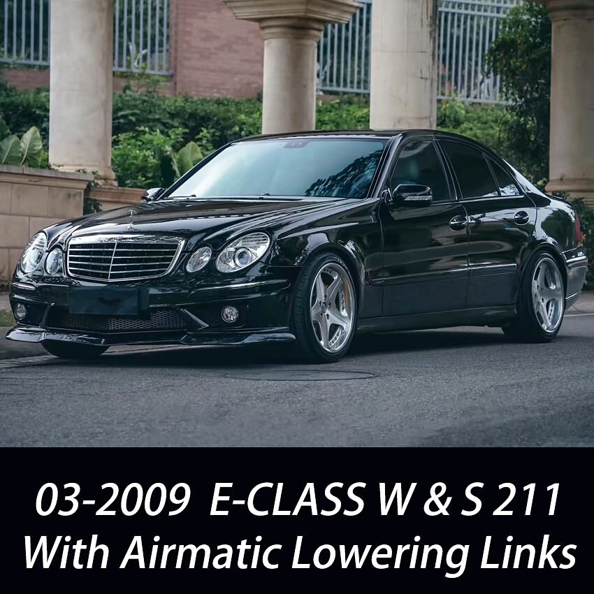 FOR MERCEDES BENZ E CLASS ADJUSTABLE LOWERING LINKS SUSPENSION KIT W211 ...
