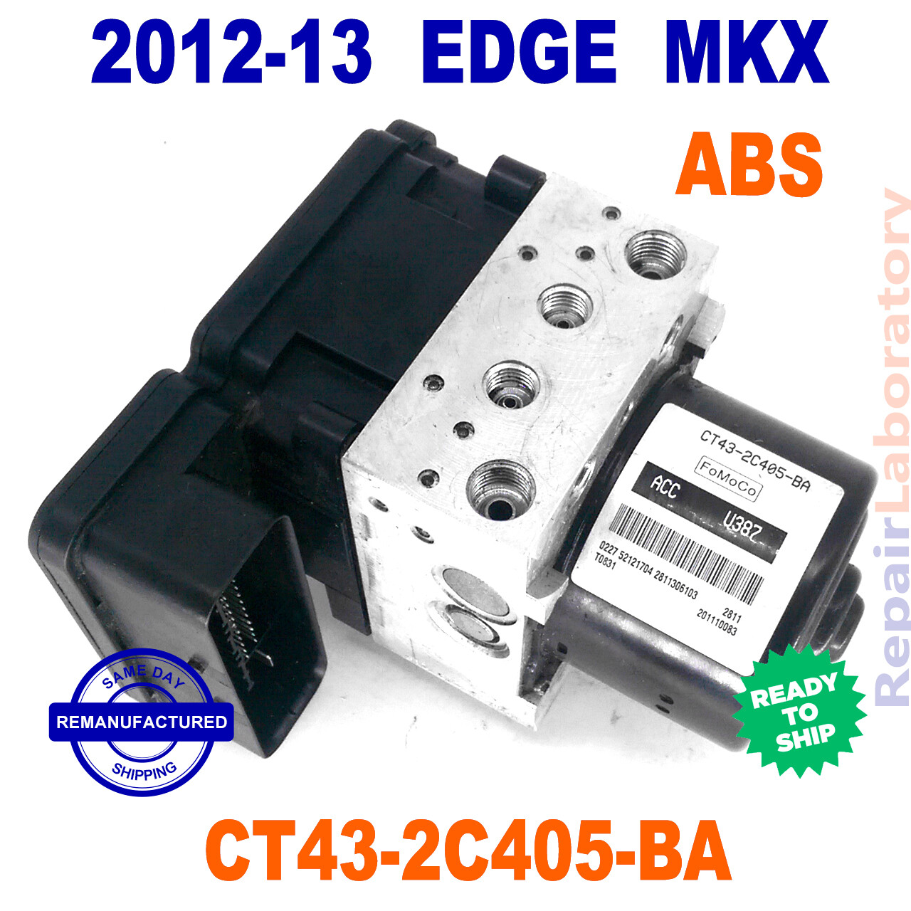ReBuilt CT43-2C405-BA 2012-13 Edge, Lincoln MKX ABS Pump Assembly | eBay