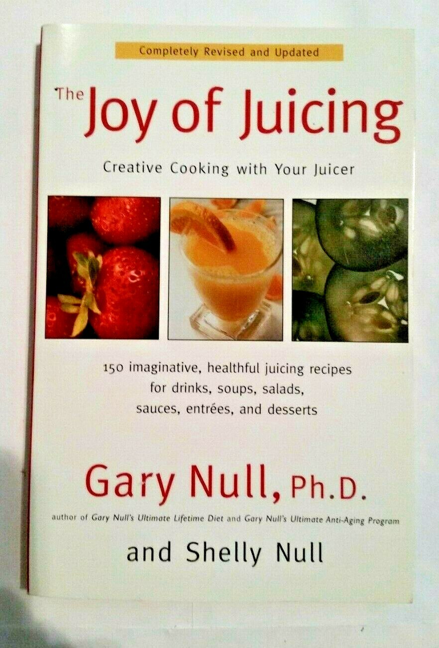 The Joy Of Juicing by Gary Null PhD & Shelly Null (2001) | eBay
