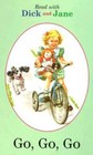 Read with Dick and Jane: Go, Go, Go - Hardcover - GOOD 9780448434179| eBay