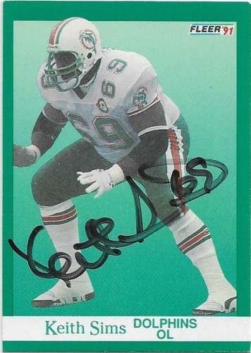 KEITH SIMS Autographed Signed 1991 Fleer Football card #130 Miami ...