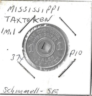 MISSISSIPPI TAX TOKEN 1 MIL 7/8" TOKEN #2 | eBay