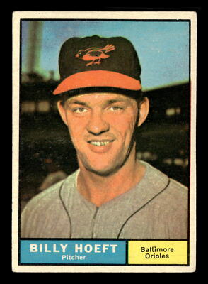 Billy Hoeft 1961 Topps #256 Baltimore Orioles Vg-Ex | eBay