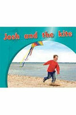 Josh and the kite: Individual Student Edition Mage- 1418925268 ...