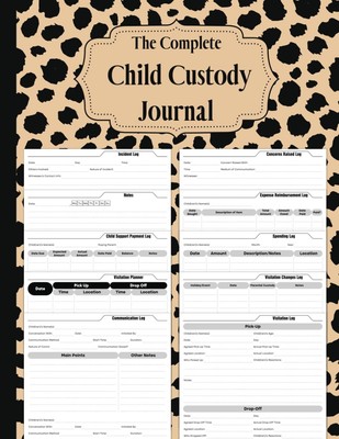 The Complete Child Custody Journal: Your Comprehensive Tool for ...