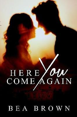 Here You Come Again by Bea Brown (Paperback, 2019) for sale online | eBay