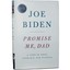 Promise Me Dad Publisher's Signed First Edition President Joe Biden ...