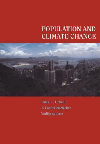 Population and Climate Change by Wolfgang Lutz, Brian C. O'Neill and F ...