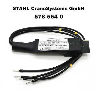 578 554 0 STAHL CraneSystems GmbH Brake Rectifier Module 5785540 575V ...