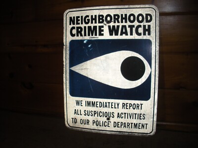 Vintage Heavy Metal Neighborhood Crime Watch Sign / 1980s. / 18x24 | eBay