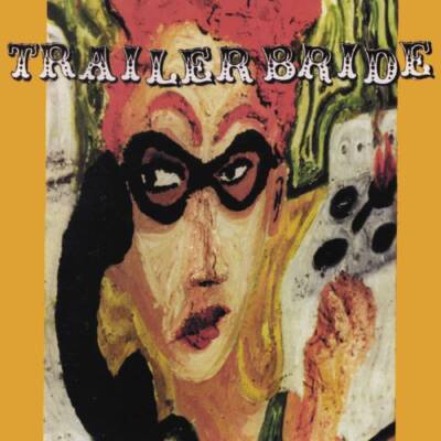 [DAMAGED] Trailer Bride - Trailer Bride [Green Vinyl] | eBay
