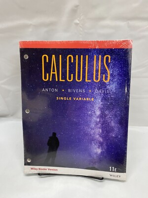 Calculus : Single Variable by Howard Anton, Irl C. Bivens and Stephen ...