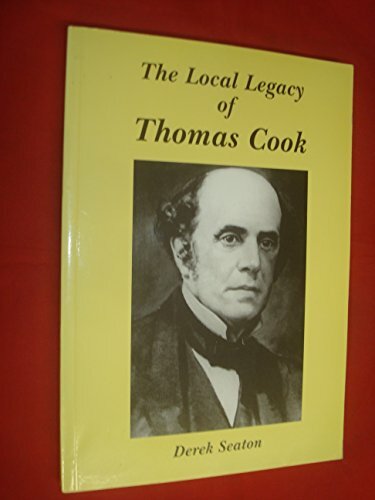 The Local Legacy of Thomas Cook by Derek Seaton Paperback Book The Fast ...