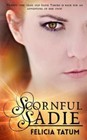 Scornful Sadie, Paperback by Tatum, Felicia, Brand New, Free shipping ...