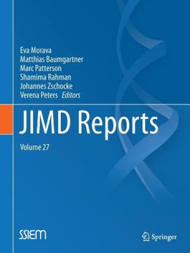 JIMD Reports: 2016: Volume 27 (JIMD Reports) by Eva Morava ...