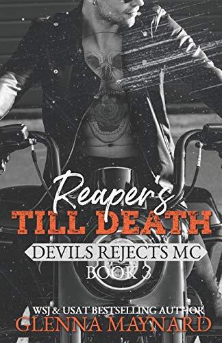 Reaper's Till Death (Devils Rejects MC), Maynard 9781983285479 Free ...