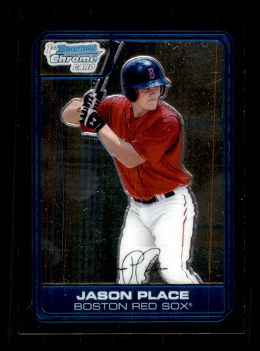 2006 Baseball Bowman Chrome Jason Place Boston Red Sox #DP5 DP | eBay