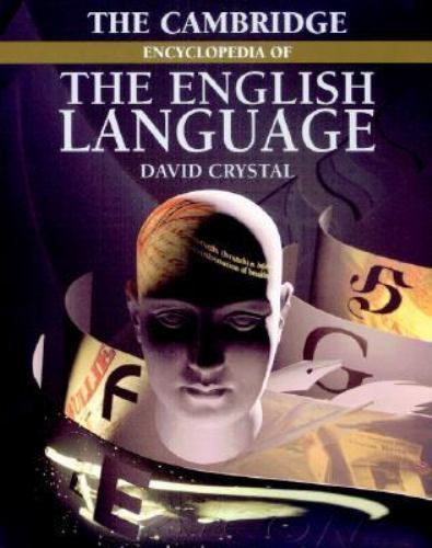 The Cambridge Encyclopedia of the English Language by David Crystal ...