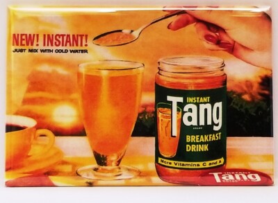 Tang MAGNET 2" x 3" Refrigerator Soda Pop Vintage Retro Sign Ad Vers 1 ...