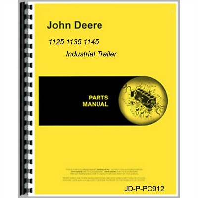 John Deere 1125 1135 1145 Industrial Trailer Parts Manual Catalog PC912 ...