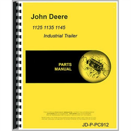 John Deere 1125 1135 1145 Industrial Trailer Parts Manual Catalog PC912 ...