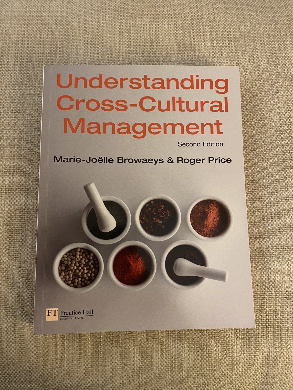 Understanding Cross-Cultural Management, Browaeys & Price, Second ...
