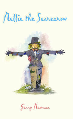 Nellie, the Scarecrow: A Dorset Fable by Gerry Newman (Paperback, 2003 ...