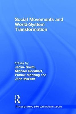 Social Movements and World-System Transformation by Michael GOODHART ...