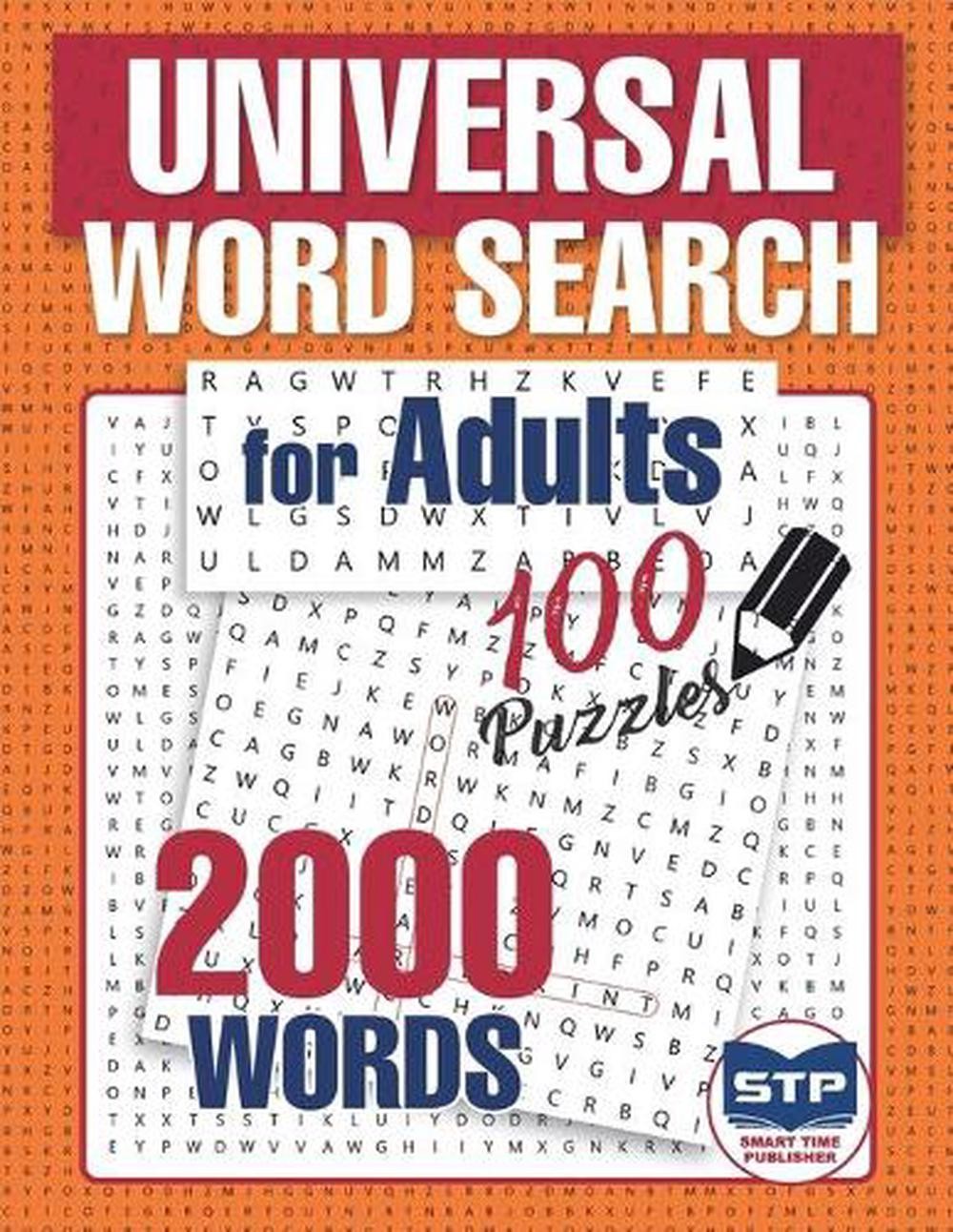 Universal Word Search for Adults: 100 Puzzles by Smart Time Publisher ...