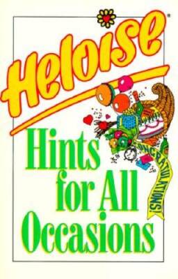 Heloise Hints for All Occasions - Paperback By Heloise - ACCEPTABLE ...