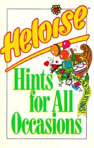 Heloise Hints for All Occasions - Paperback By Heloise - ACCEPTABLE ...
