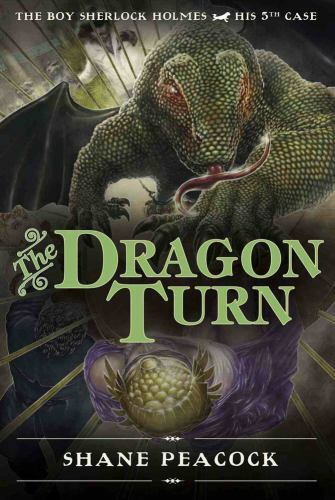 The Dragon Turn The Boy Sherlock Holmes, His Fifth Case Format ...