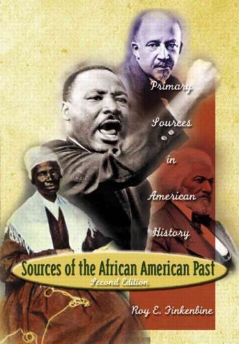 Sources of the African-American Past: Primary Sources in American ...