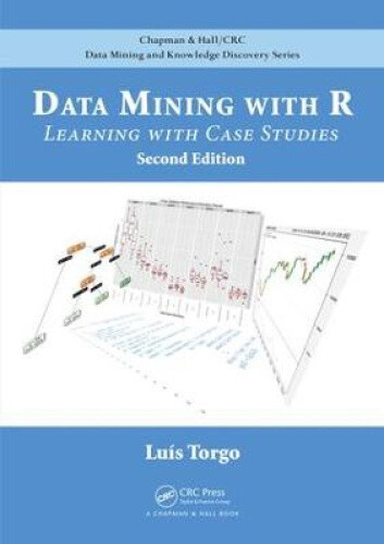 Data Mining with R: Learning with Case Studies, Second Edition (Chapman & 9781482234893 | eBay