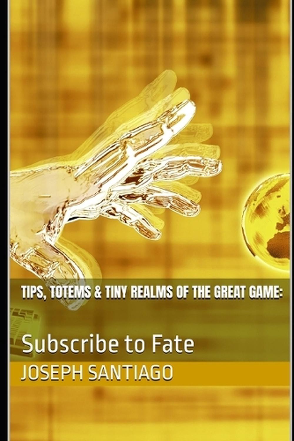 Tips, Totems & Tiny Realms of the Great Game: : Subscribe to Fate by ...