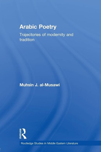 Arabic Poetry (Routledge Studies in Middle Eastern Literatures) (USED ...