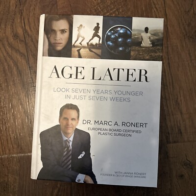 Age Later Book by Dr. Marc A. Ronert by Marc A. Ronert | eBay