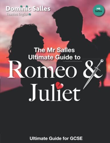 Mr Salles Ultimate Guide to Romeo and Juliet By Dominic Salles | eBay