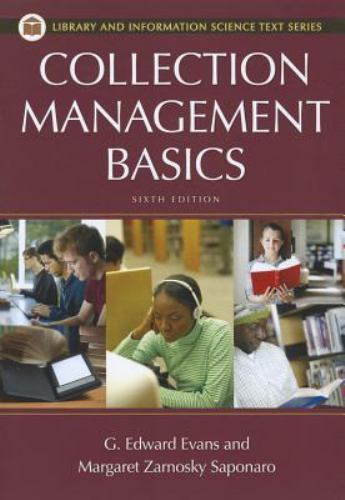 Library and Information Science Text Ser.: Collection Management Basics ...