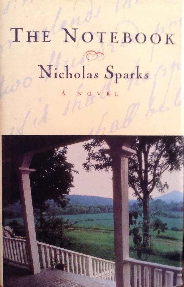 The Notebook Nicholas Sparks Nicholas Sparks: 10 Quotes From The