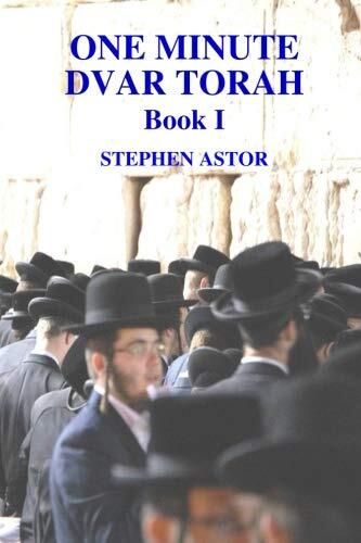 ONE MINUTE DVAR TORAH - BOOK I (VOLUME 1) By Stephen Astor **BRAND NEW** 9781724359674 | eBay