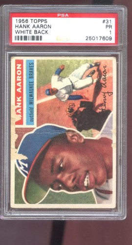 1956 Topps #31 Hank Aaron PSA 1 Graded Baseball Card White Back ...